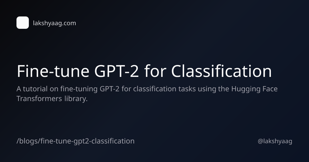 Fine-tuning GPT-2 for Classification
